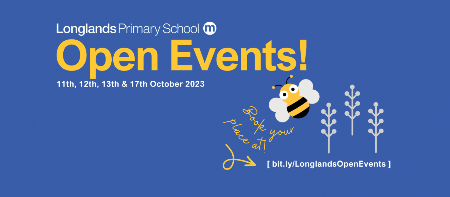 Longlands Primary School Open Day | You're invited! - Longlands Primary ...